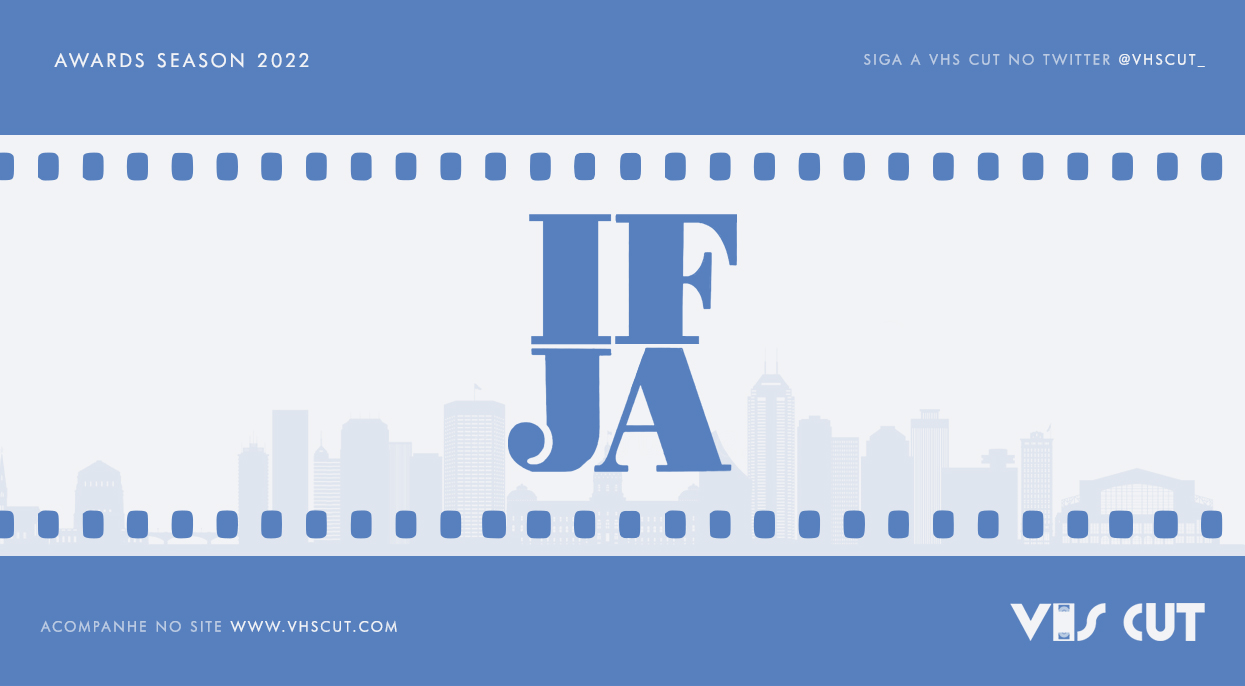 Vencedores do Indiana Film Journalists Association (IFJA) 2022 – VHS CUT