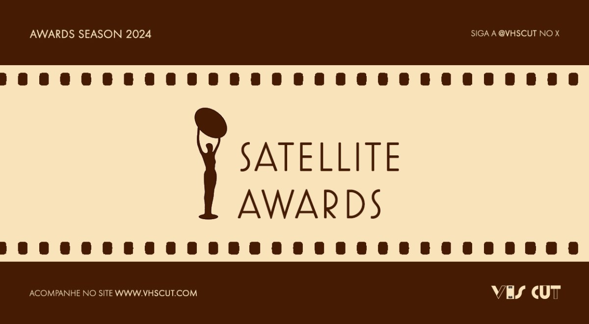 Vencedores do Satellite Awards 2025 – VHS CUT