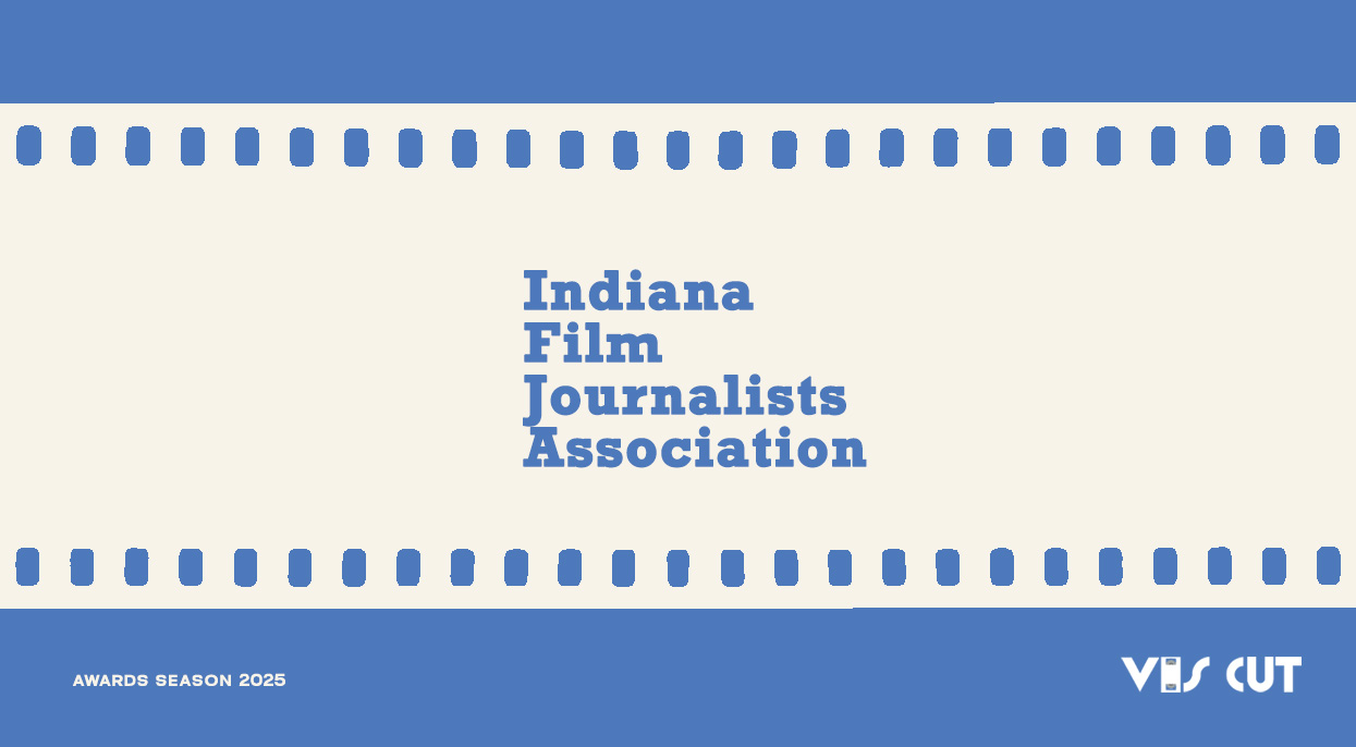 Vencedores do Indiana Film Journalists Association 2025 – VHS CUT